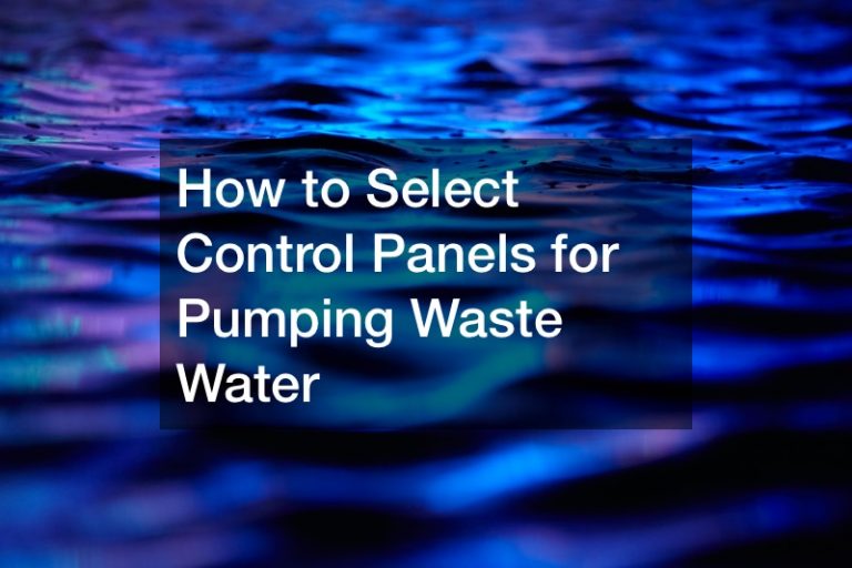 How to Select Control Panels for Pumping Waste Water - Technology Radio